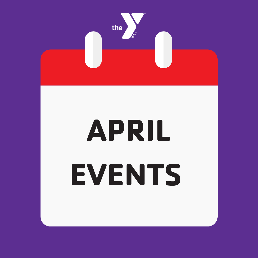 April 2024 Events Calendar – YMCA of Coastal Carolina